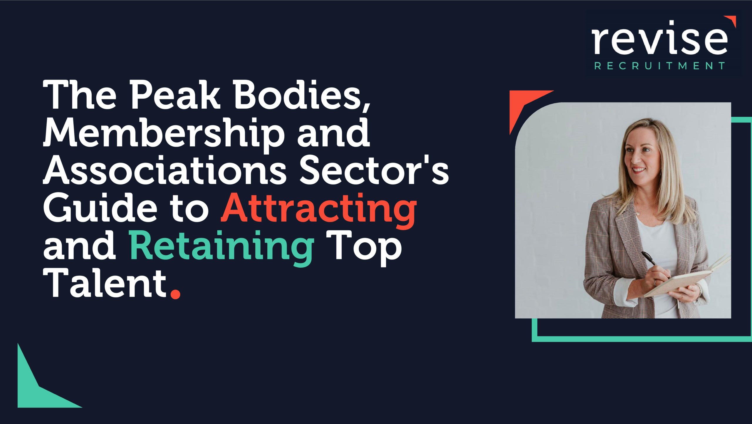 Revise Recruitment | Attracting and Retaining Good People in the Peak ...