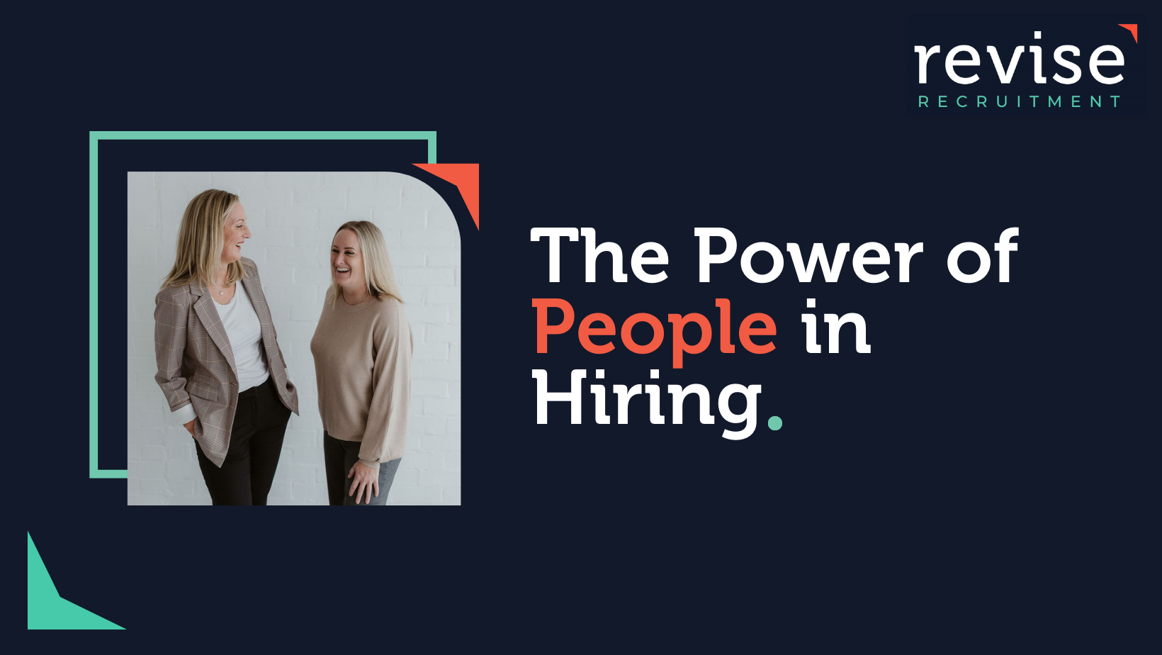The Power of People in Hiring - Revise Recruitment